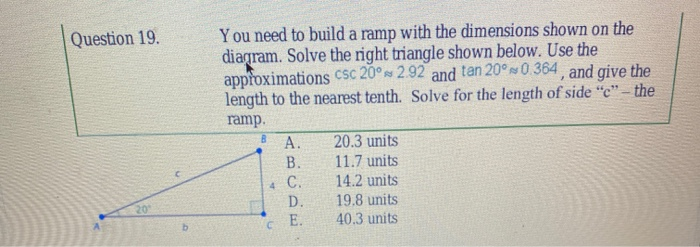 Solved Question 19. You need to build a ramp with the | Chegg.com