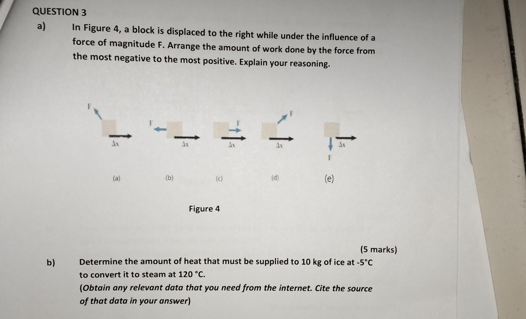 Solved QUESTION 3 a) In Figure 4, a block is displaced to | Chegg.com