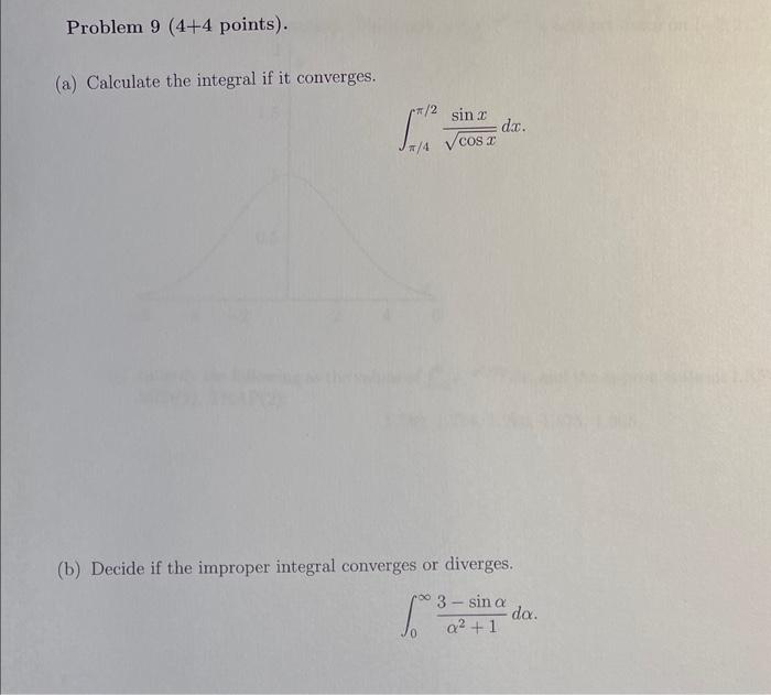 Solved (a) Calculate the integral if it converges. | Chegg.com