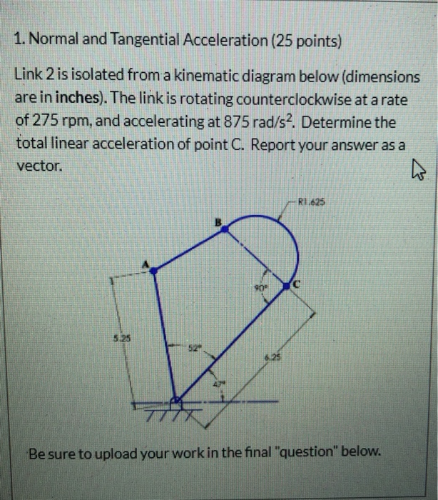 Solved 1. Normal and Tangential Acceleration (25 points) | Chegg.com