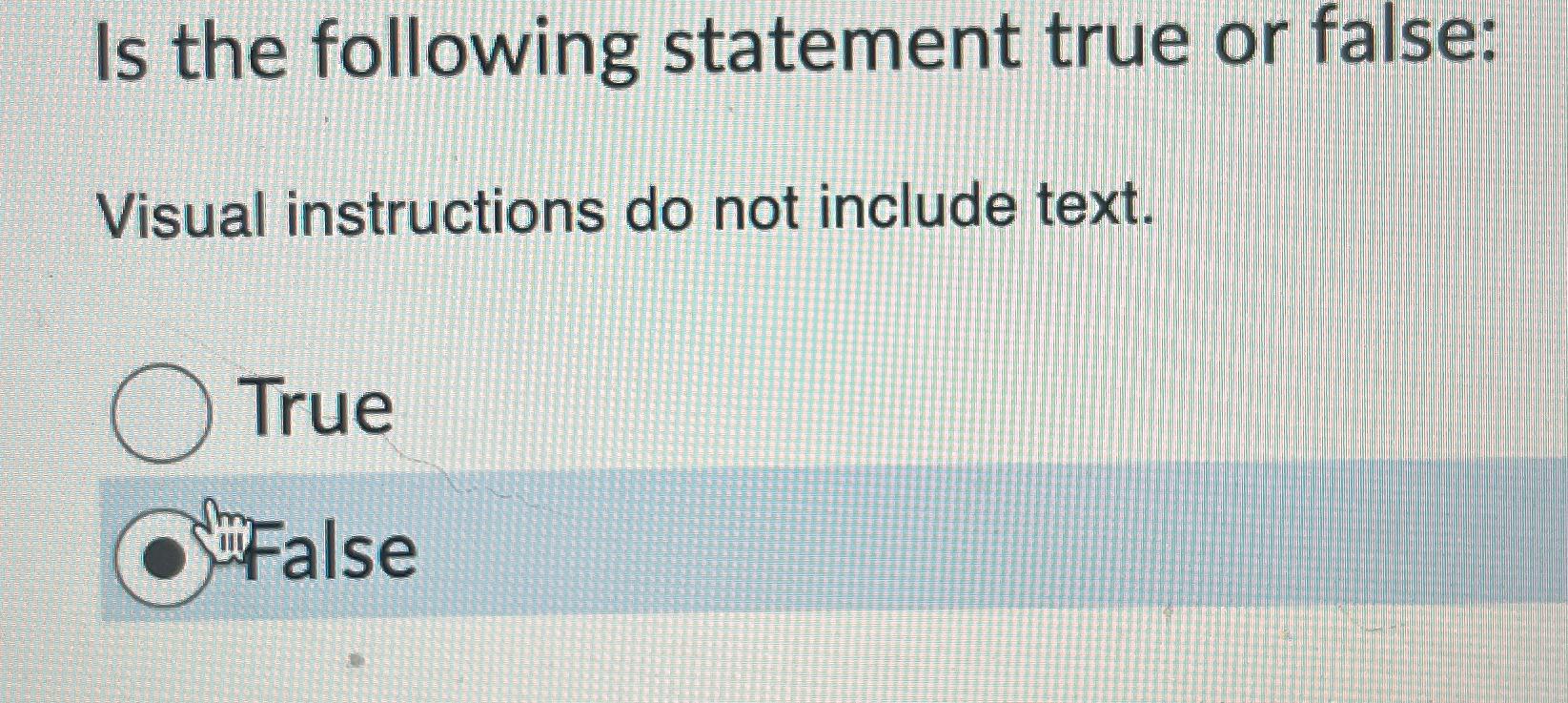 Solved Is the following statement true or false:Visual | Chegg.com