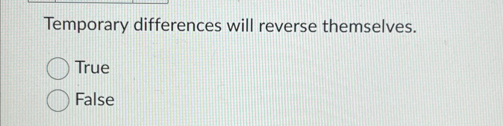 Solved Temporary differences will reverse | Chegg.com