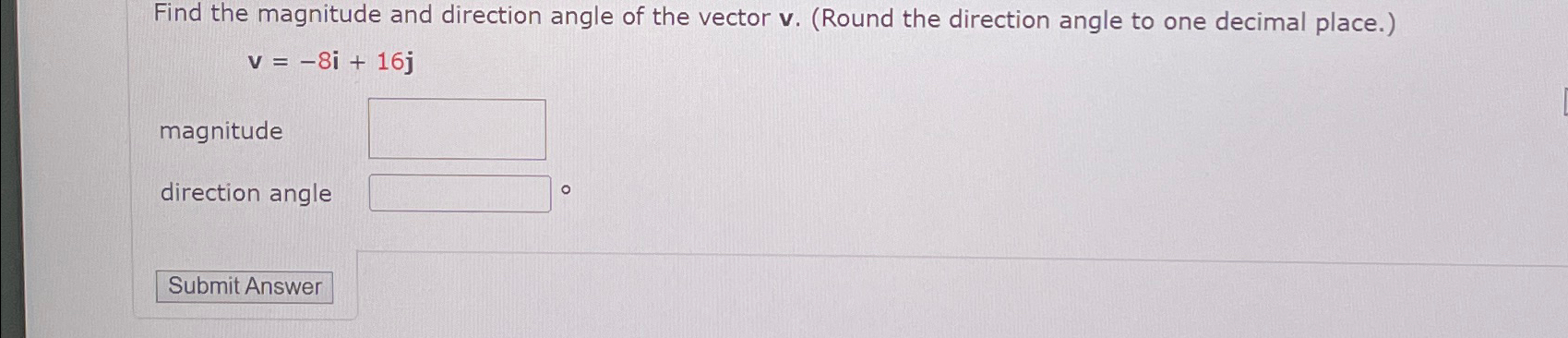 Solved Find the magnitude and direction angle of the vector | Chegg.com