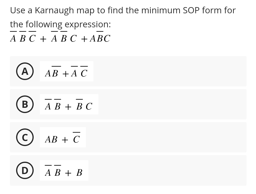 Solved Use A Karnaugh Map To Find The Minimum Sop Form For 3909