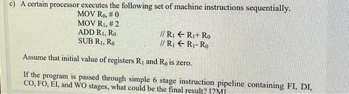 Solved ADDR,R0 // R1←R1+R0 SUB R1,R0 //R1←R1−R0 Assume that | Chegg.com