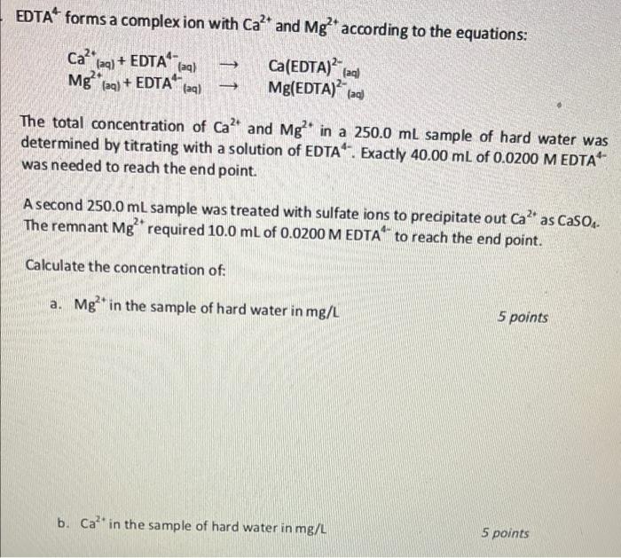 Solved EDTA forms a complex ion with Ca²+ and Mgaccording to | Chegg.com
