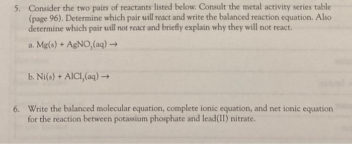 Solved 5. Consider the two pairs of reactants listed below. | Chegg.com