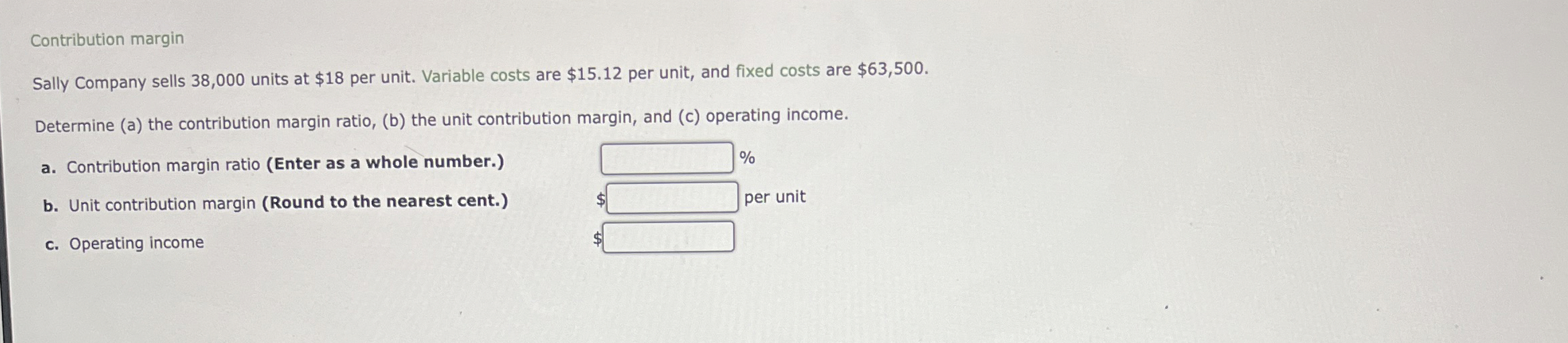 Solved Contribution marginSally Company sells 38,000 ﻿units | Chegg.com
