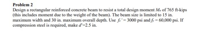 Solved Problem 2 Design a rectangular reinforced concrete | Chegg.com