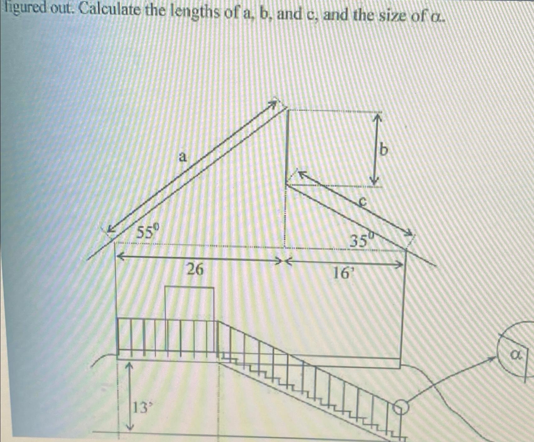 Solved Figured out. Calculate the lengths of a,b, ﻿and c, | Chegg.com
