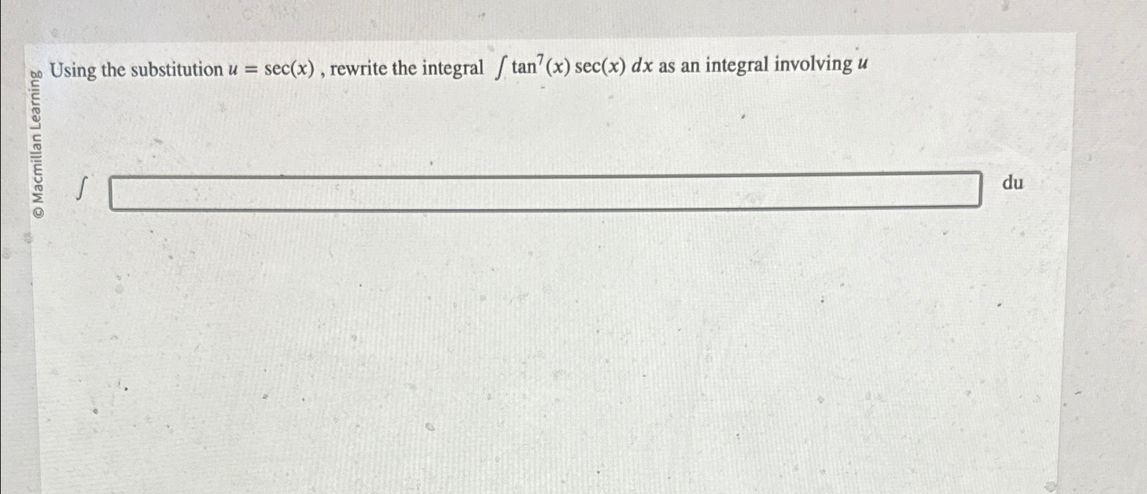 Solved ax Using the substitution u=sec(x), ﻿rewrite the | Chegg.com