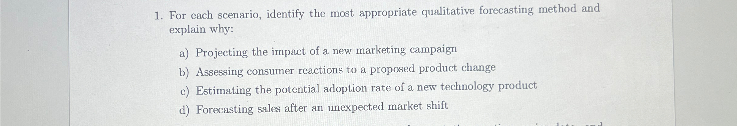 Solved For each scenario, identify the most appropriate | Chegg.com