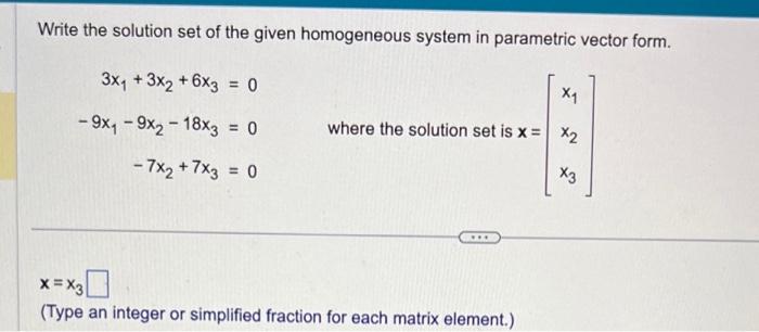 Solved Write the solution set of the given homogeneous | Chegg.com