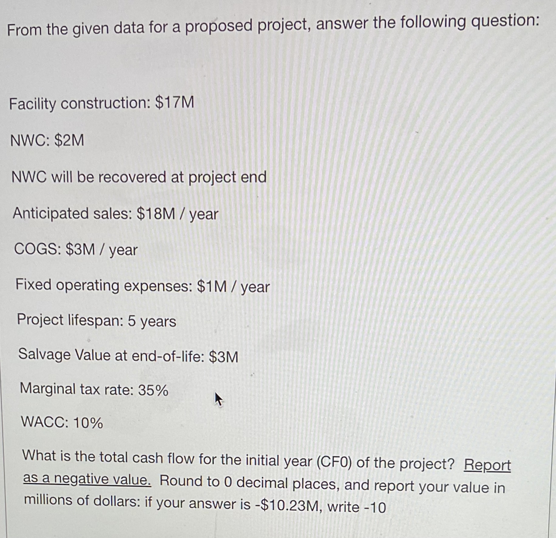Solved From the given data for a proposed project, answer | Chegg.com