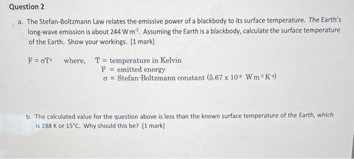 Solved a. The Stefan-Boltzmann Law relates the emissive | Chegg.com