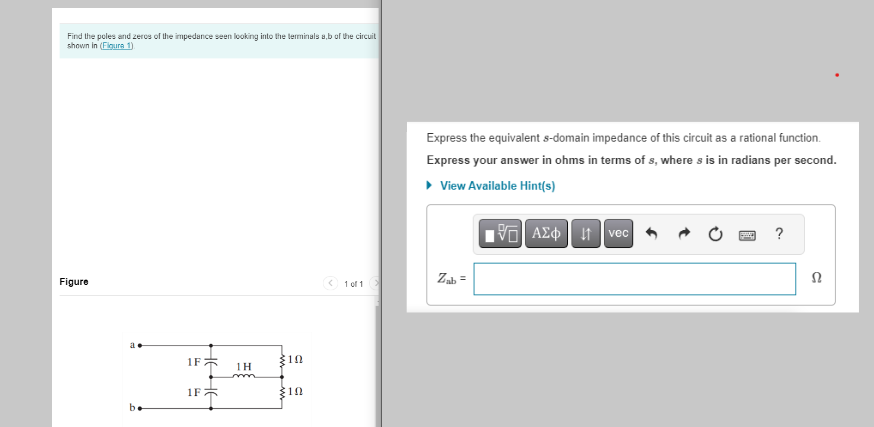Solved Find the poles and zeros of the impedance seen | Chegg.com