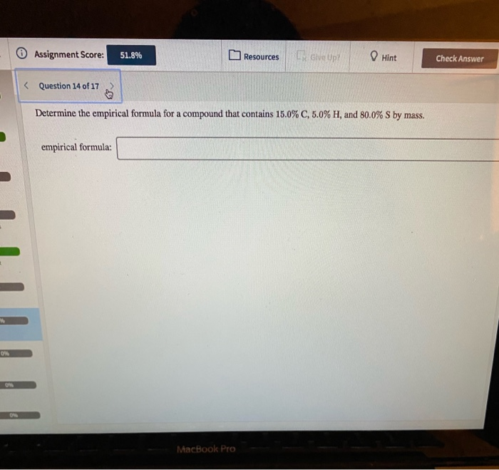 Solved Assignment Score: 51.8% Resources Give Up? Hint Check | Chegg.com