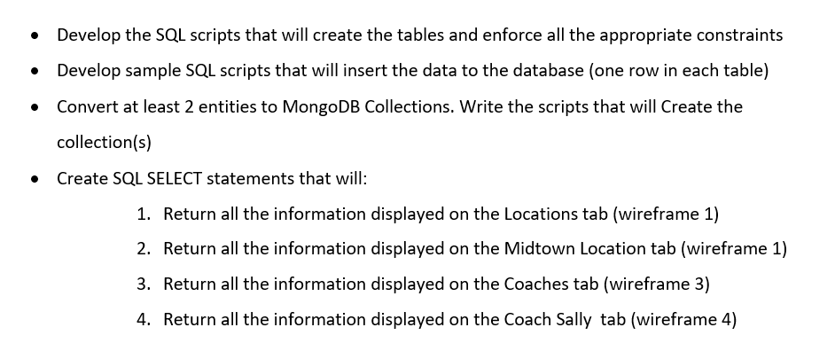 Solved Develop the SQL scripts that will create the tables | Chegg.com