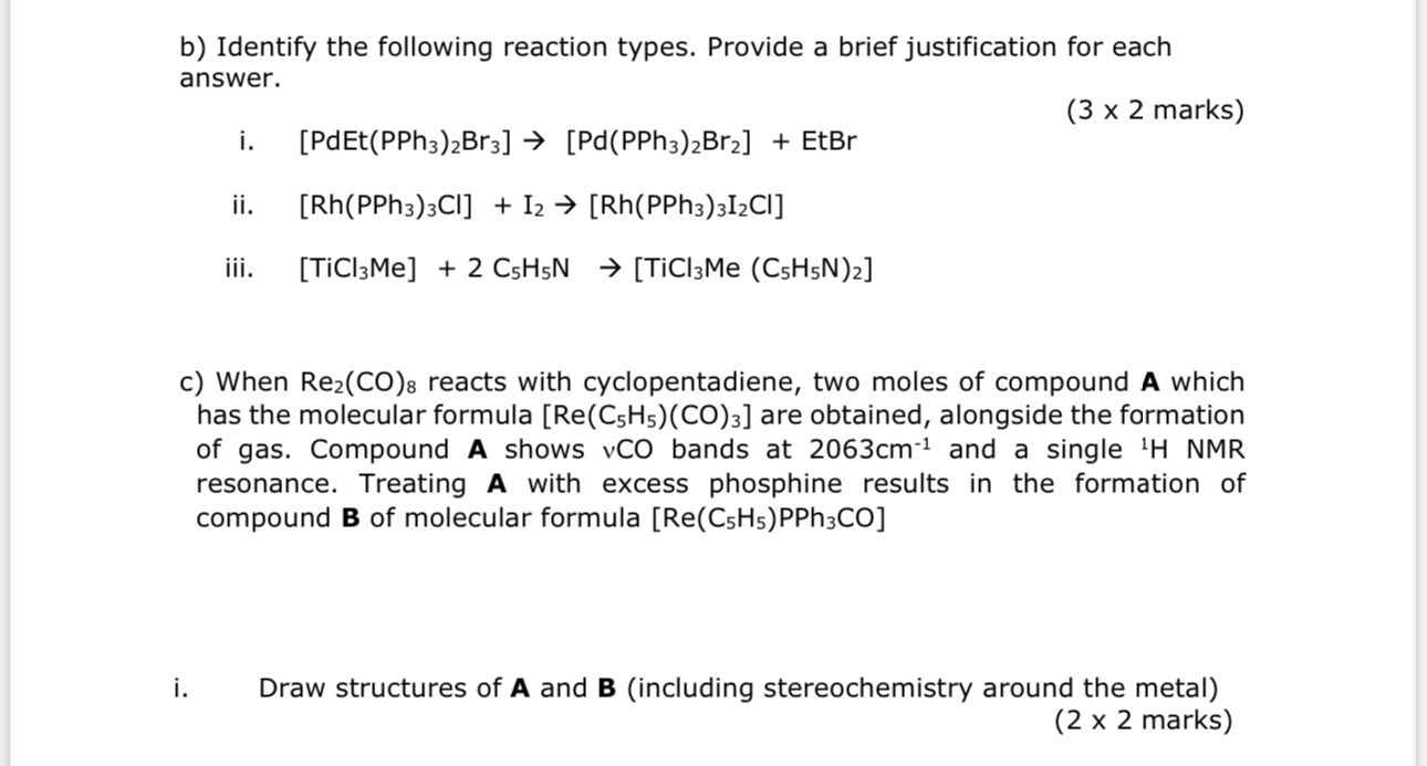 Solved b) ﻿Identify the following reaction types. Provide a | Chegg.com
