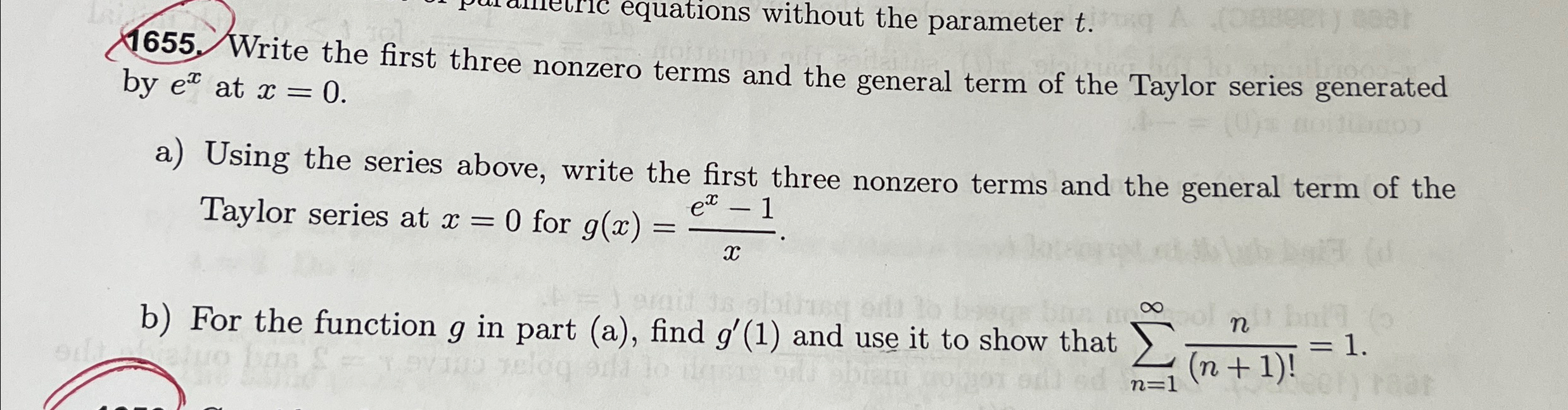 Solved Write the first three nonzero terms and the general | Chegg.com
