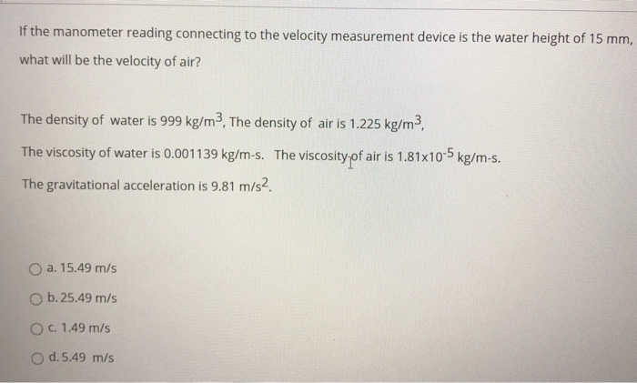 Solved If the manometer reading connecting to the velocity | Chegg.com