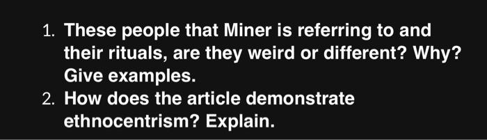 Body Ritual among the Nacirema HORACE MINER | Chegg.com