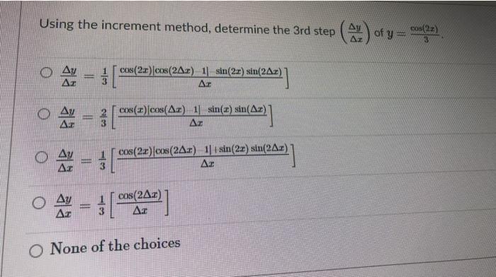 Solved Using the increment method, determine the 3rd step | Chegg.com