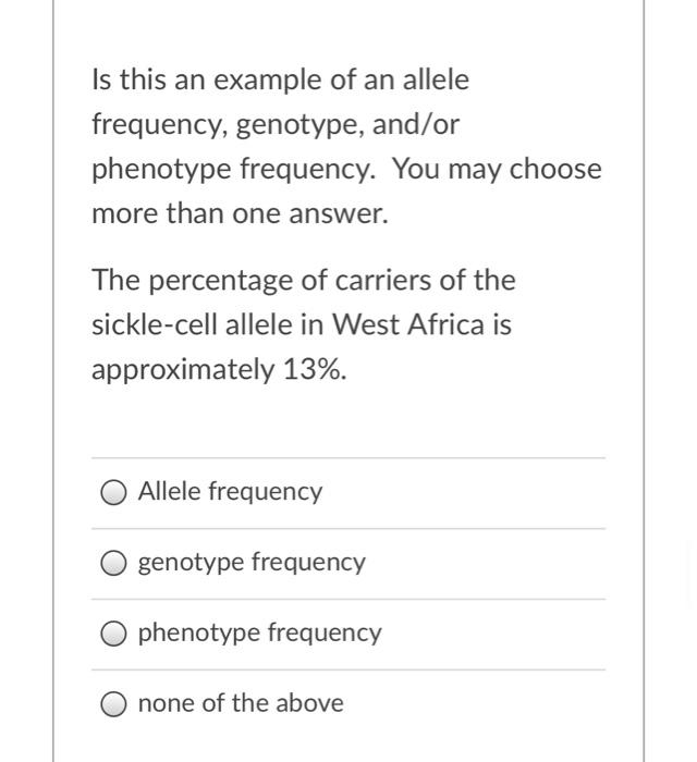 Solved Is this an example of an allele frequency, genotype, | Chegg.com