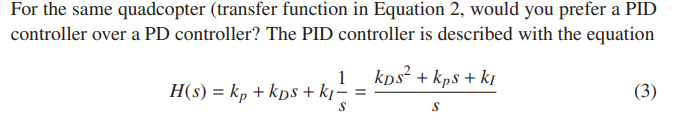 Solved For the same quadcopter (transfer function in | Chegg.com