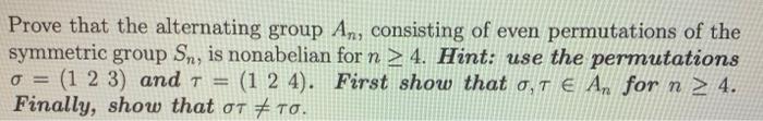Solved Prove that the alternating group Ar, consisting of | Chegg.com