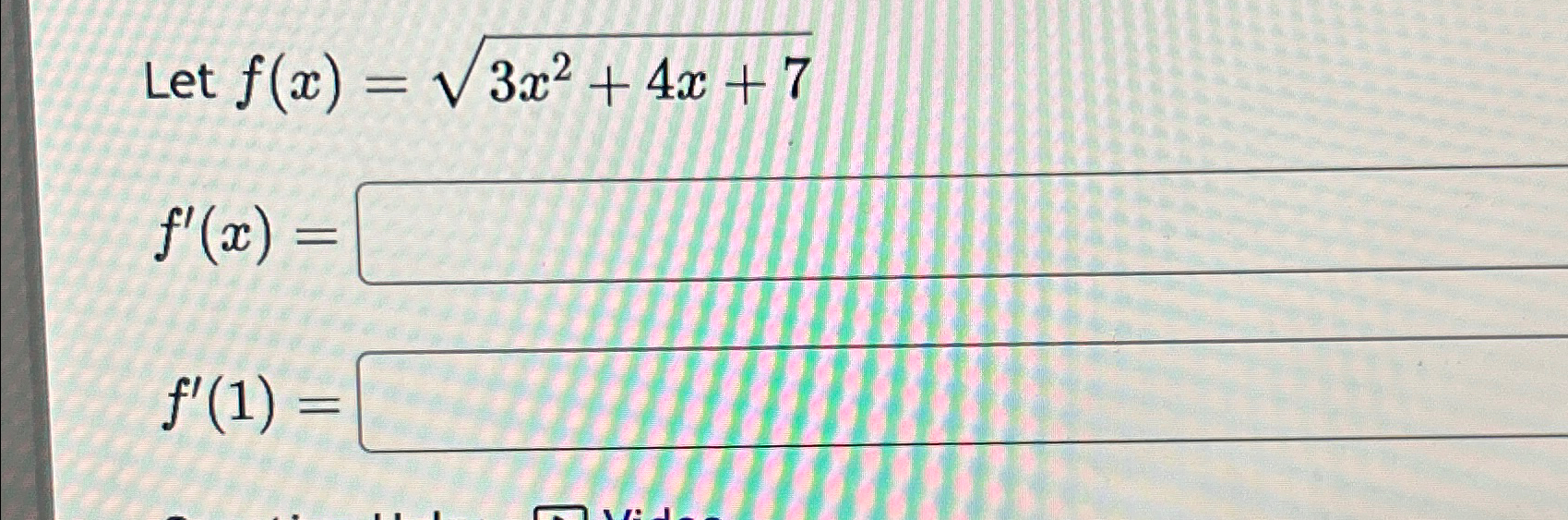 Solved Let f(x)=3x2+4x+72f'(x)=f'(1)= | Chegg.com
