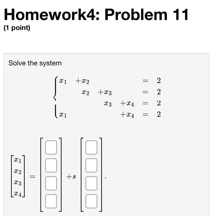 Solved Homework4 Problem 11 1 Point Solve The System 
