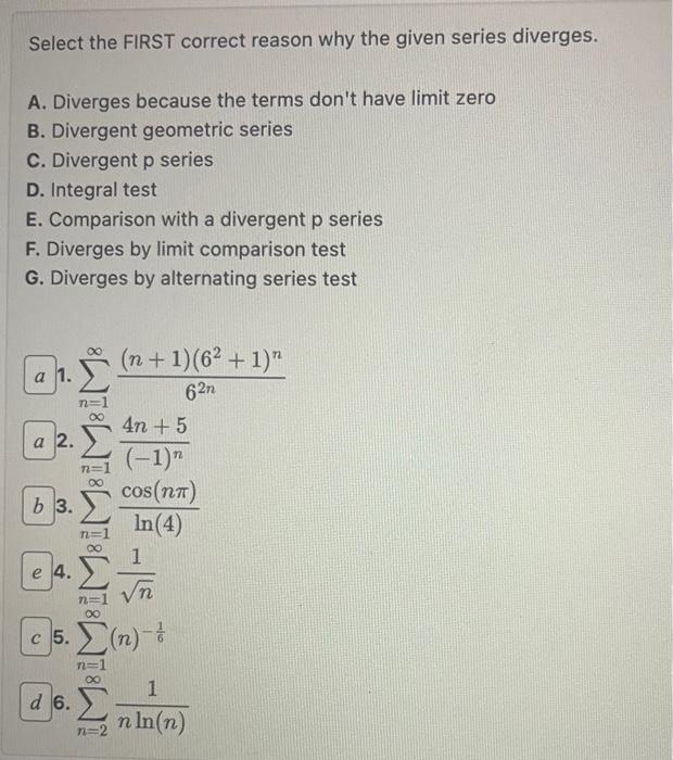 Solved Select the FIRST correct reason why the given series | Chegg.com