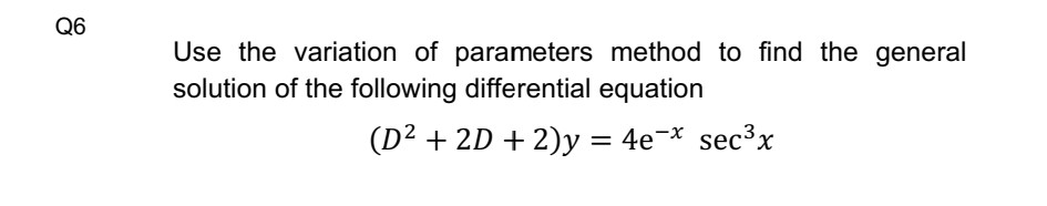Solved Use the variation of parameters method to find the | Chegg.com
