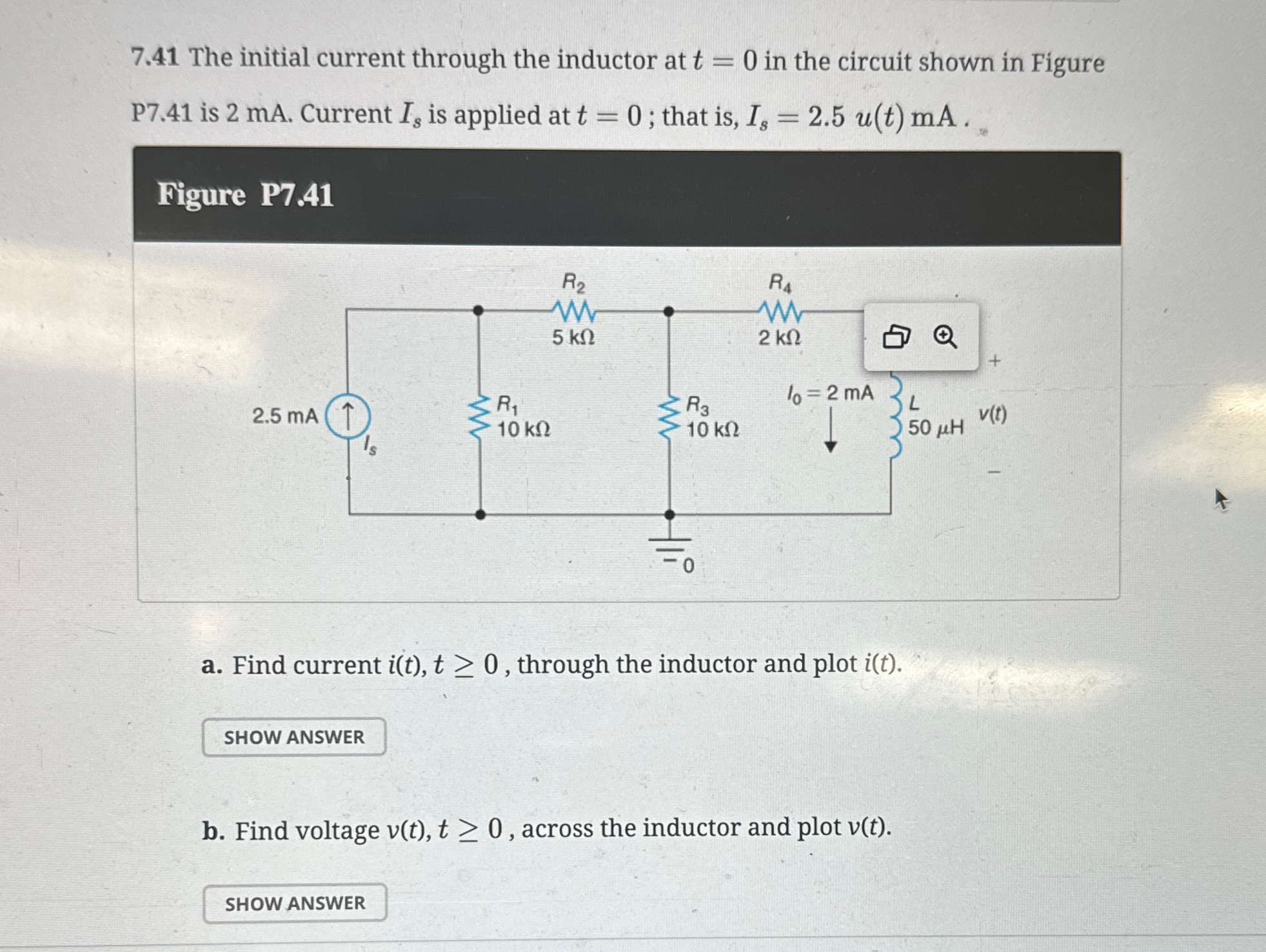 Solved 7.41 ﻿The initial current through the inductor at t=0 | Chegg.com