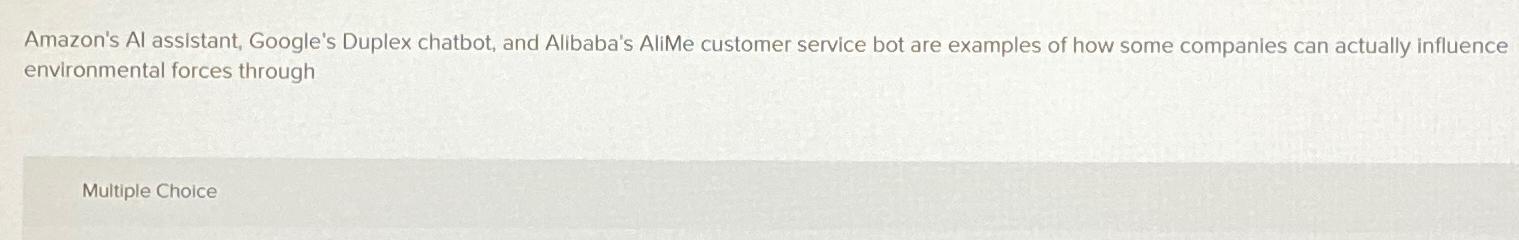 Solved Amazon's Al assistant, Google's Duplex chatbot, and | Chegg.com