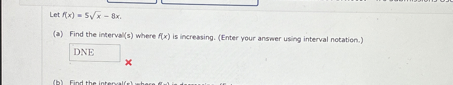 Solved Let f(x)=5x2-8x.(a) ﻿Find the interval(s) ﻿where f(x) | Chegg.com
