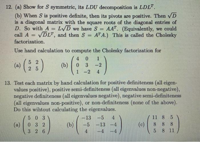 Solved 12. (a) Show for S symmetric, its LDU decomposition | Chegg.com