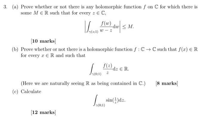 Solved 3. (a) Prove whether or not there is any holomorphic | Chegg.com