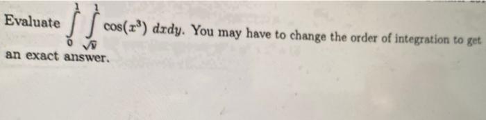 Solved an exact answer. | Chegg.com