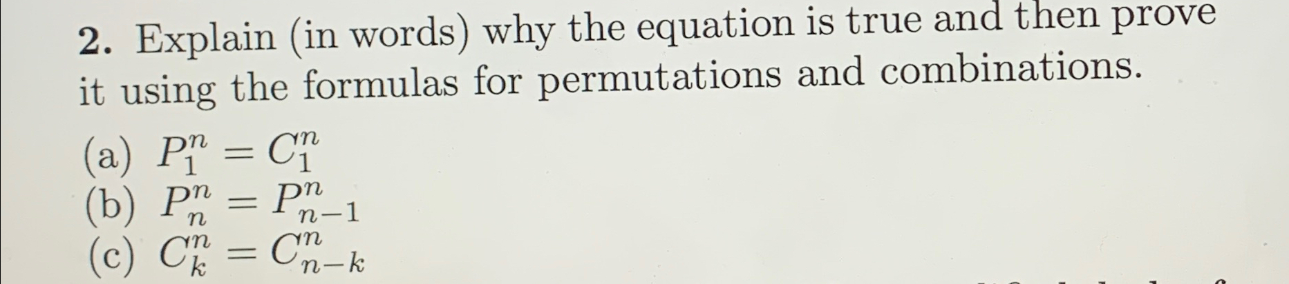 Solved Explain (in words) ﻿why the equation is true and then | Chegg.com