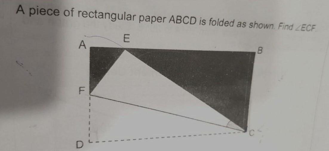 Solved A piece of rectangular paper ABCD is folded as shown. | Chegg.com