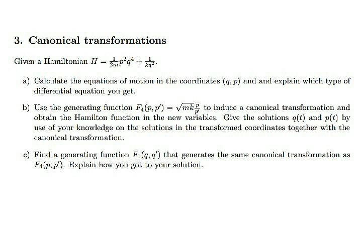 Solved 3. Canonical transformations Given a Hamiltonian H = | Chegg.com