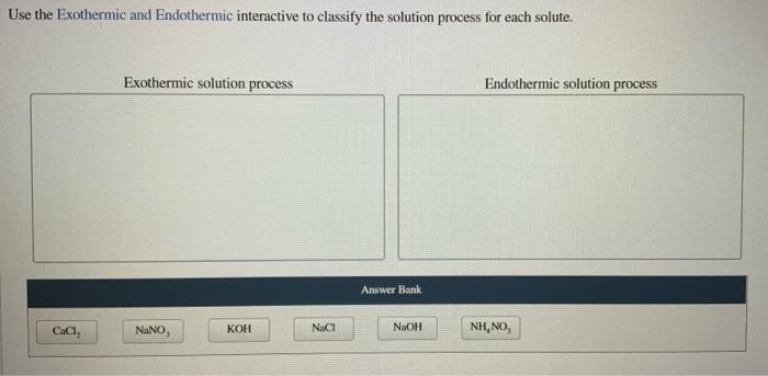 Solved Use the Exothermic and Endothermic interactive to | Chegg.com