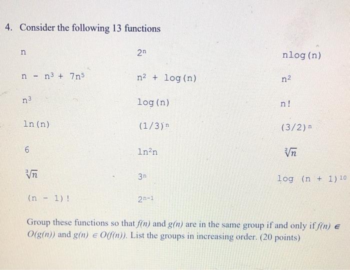 Solved 4. Consider the following 13 functions n 2n nlog (n) | Chegg.com
