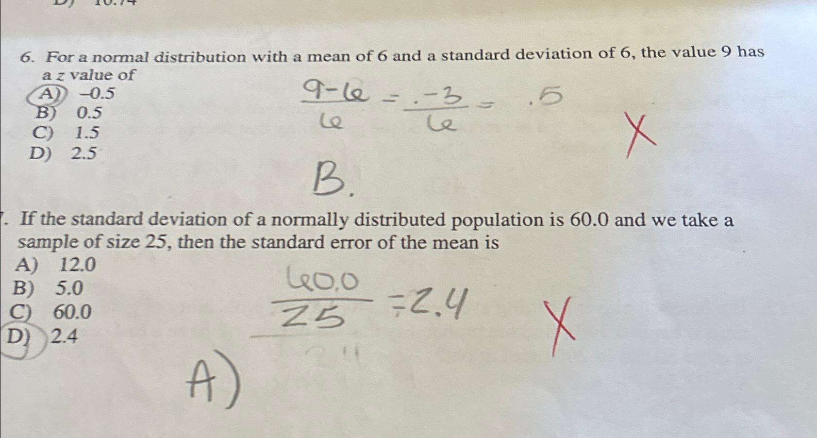 Solved For a normal distribution with a mean of 6 ﻿and a | Chegg.com