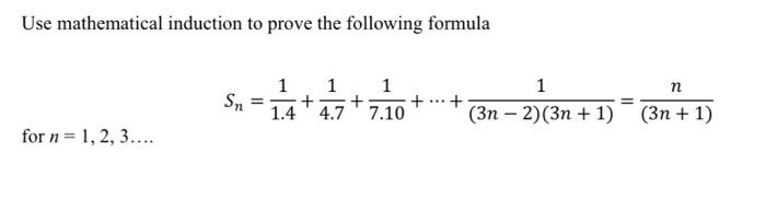 Solved Use mathematical induction to prove the following | Chegg.com