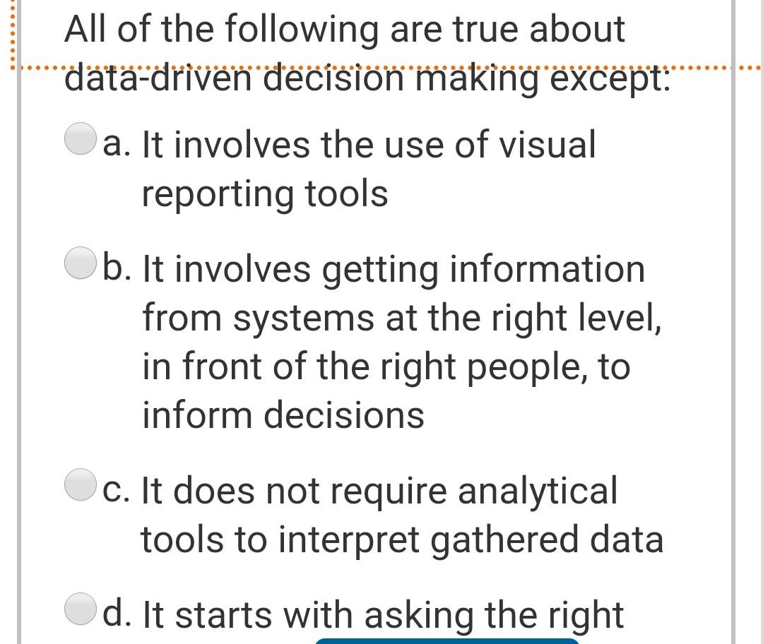 Solved All of the following are true about data-driven | Chegg.com