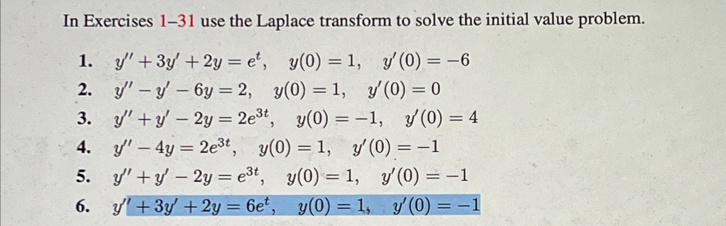Solved In Exercises 1-31 ﻿use the Laplace transform to solve | Chegg.com