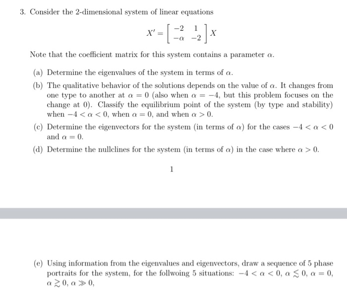 Solved -a 3. Consider the 2-dimensional system of linear | Chegg.com